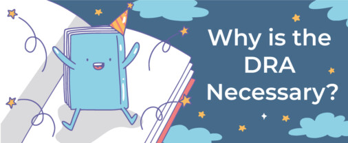 Understanding the DRA: Unlocking Your Child's Reading Skills - ArgoPrep