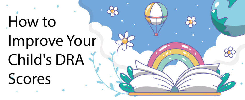 Understanding the DRA: Unlocking Your Child's Reading Skills - ArgoPrep